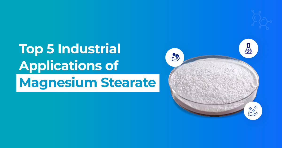 Top 5 Industrial Applications of Magnesium Stearate | Nimbasia Stabilizers