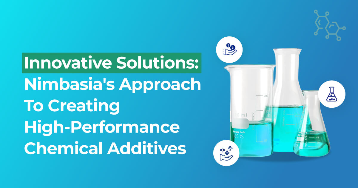 High-Performance Chemical Additives | Nimbasia Stabilizers